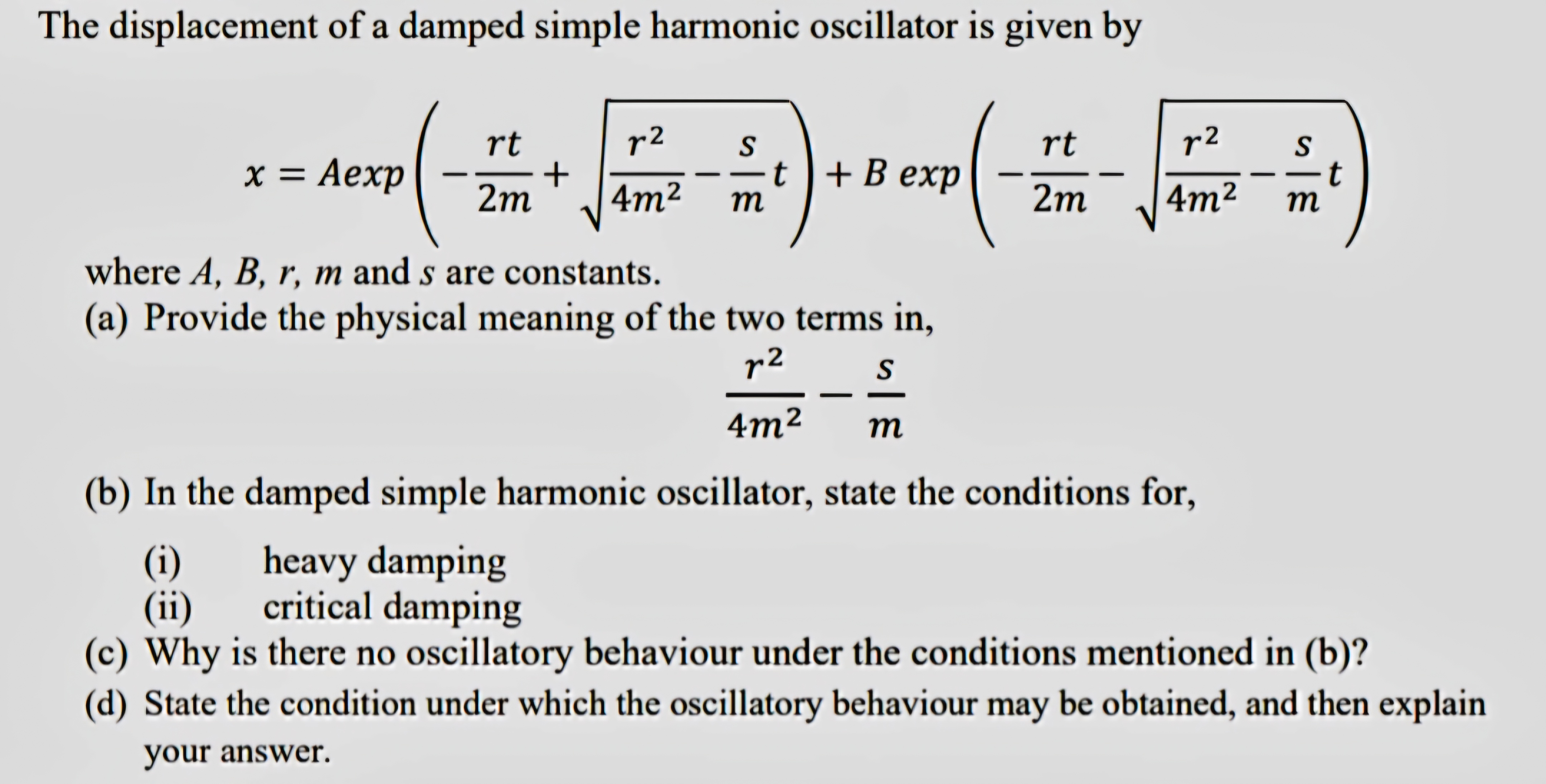 Solved The displacement of a damped simple harmonic | Chegg.com