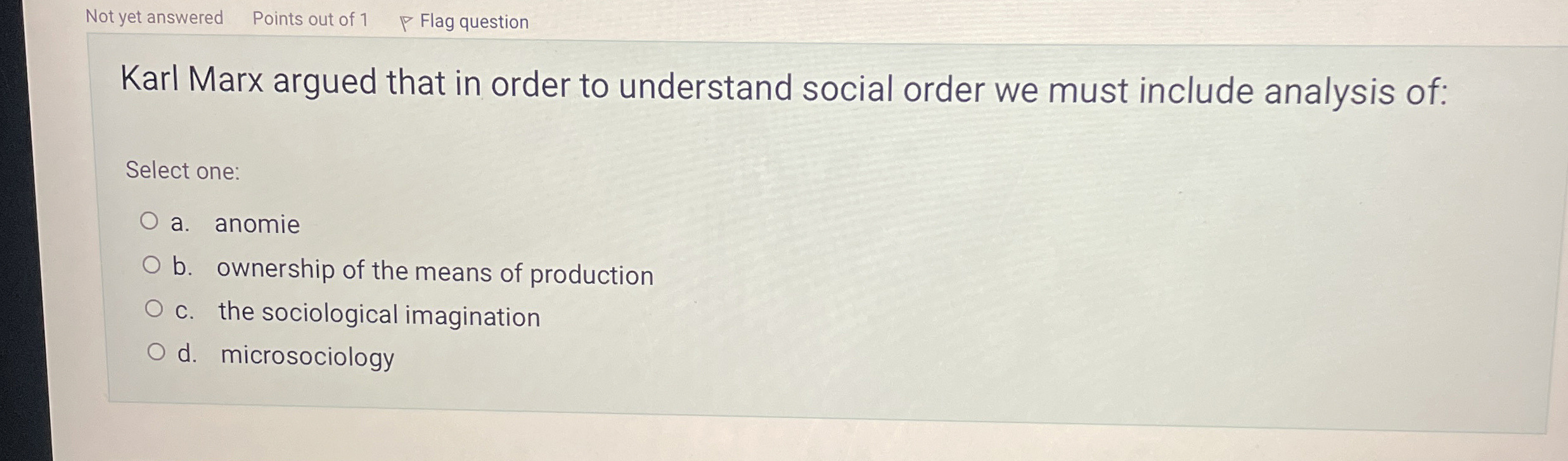 Solved Karl Marx argued that in order to understand social | Chegg.com