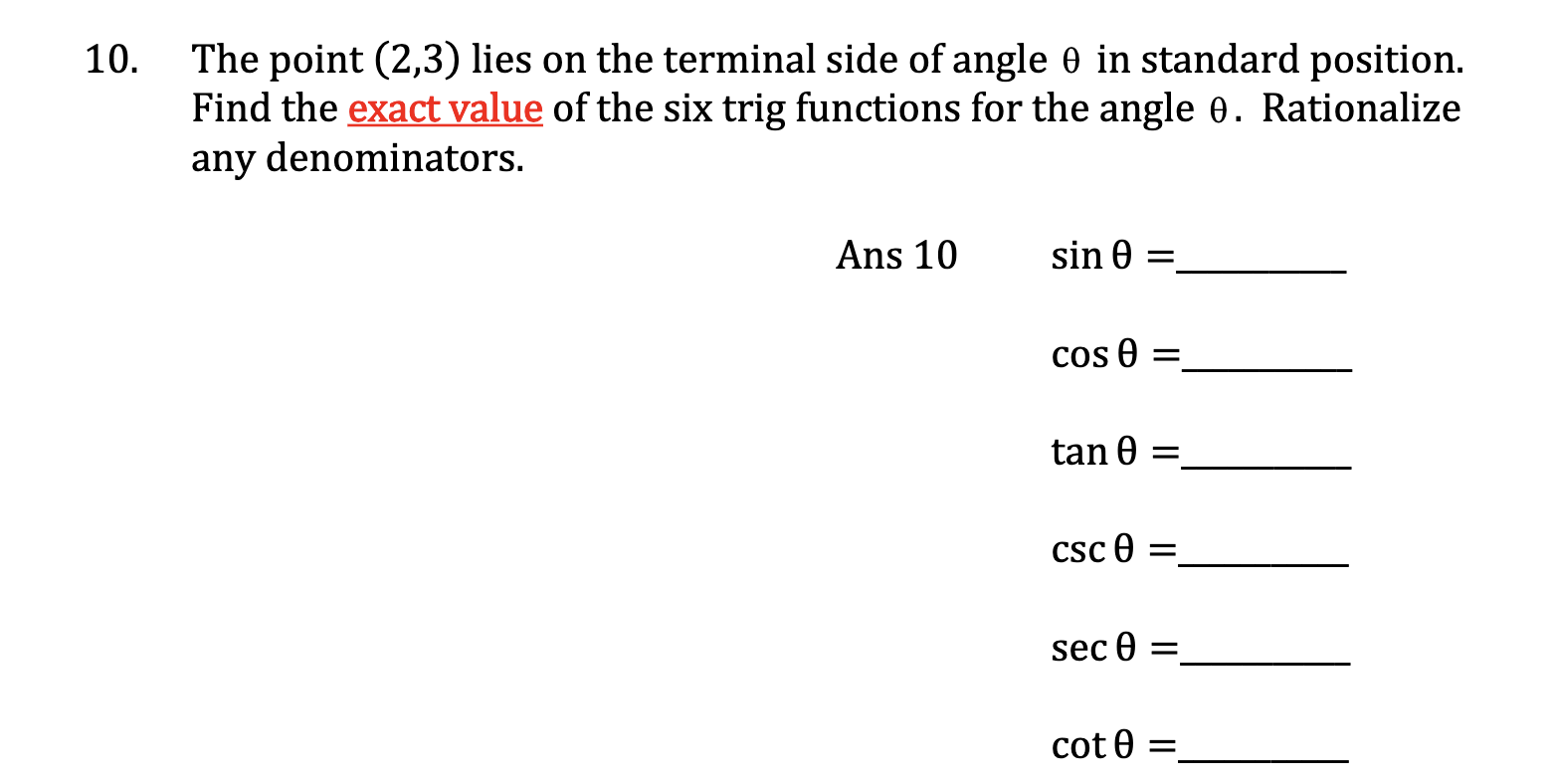 Solved The point (2,3) ﻿lies on the terminal side of angle θ | Chegg.com