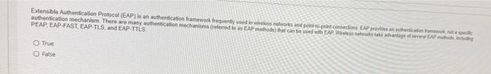 Solved Extensible Authentication Protocol (EAP) is an | Chegg.com
