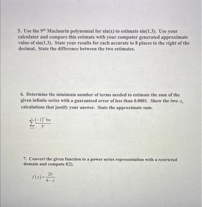 Solved 5. Use the 9th Maclaurin polynomial for sin(x) to | Chegg.com