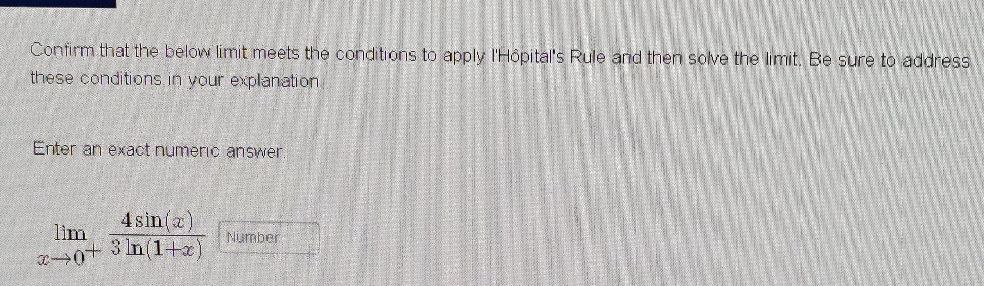 Solved Confirm that the below limit meets the conditions to | Chegg.com