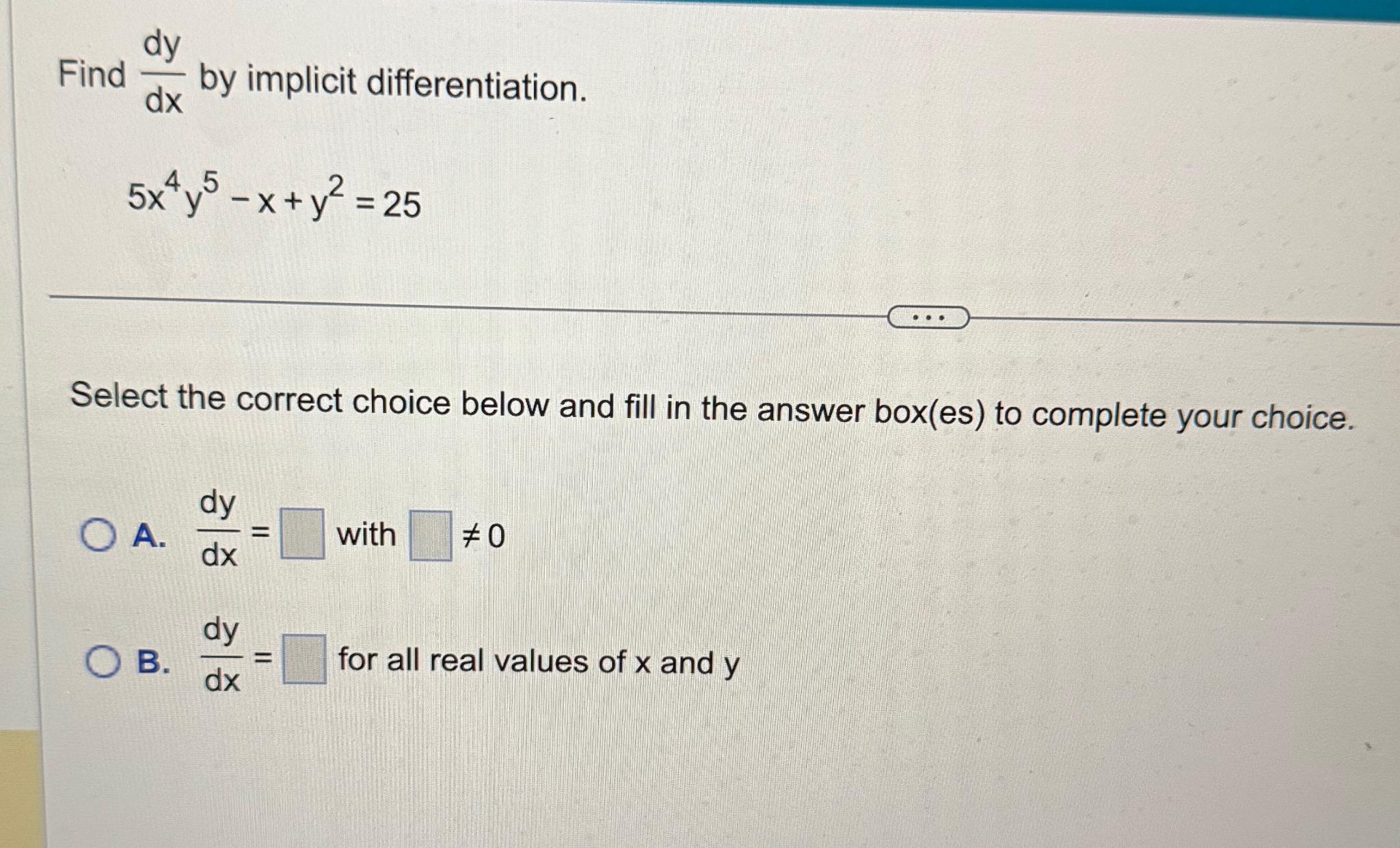 Solved Find dydx ﻿by implicit | Chegg.com