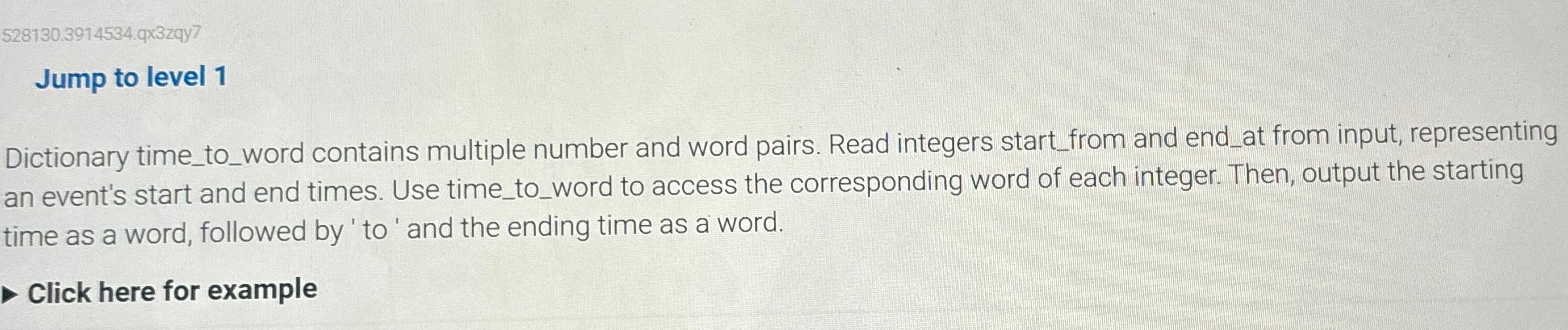 Solved Dictionary time_to_word contains multiple number and | Chegg.com