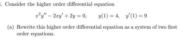Solved Consider the higher order differential equation | Chegg.com