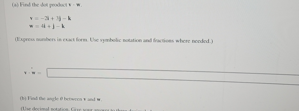 Solved (a) ﻿Find the dot product | Chegg.com