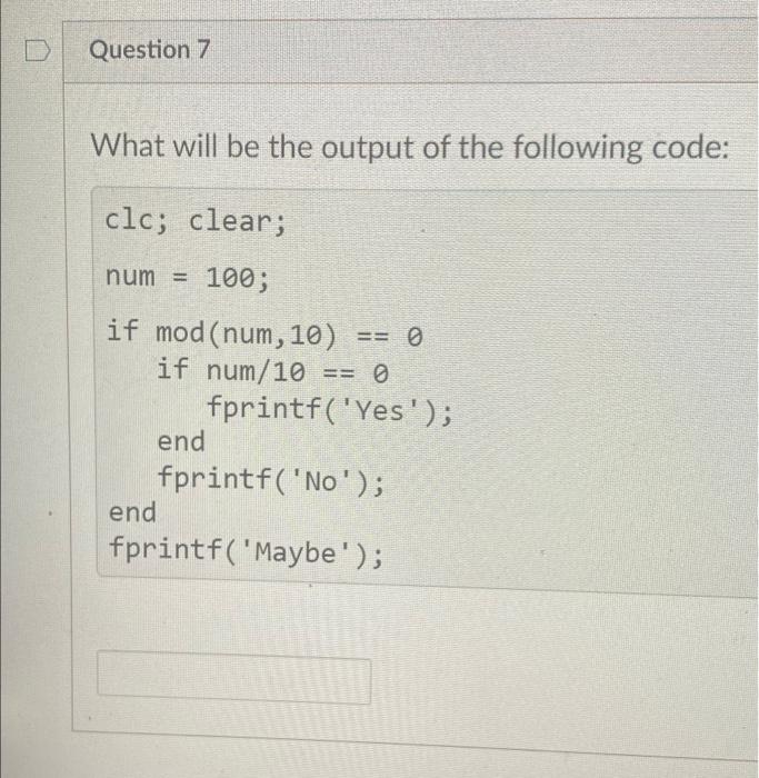 Solved What will be the output of the following code: clc; | Chegg.com
