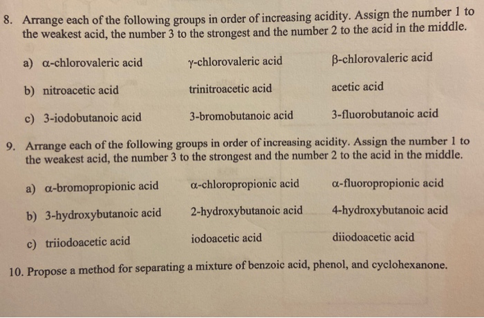 Solved 8. Arrange each of the following groups in order of | Chegg.com