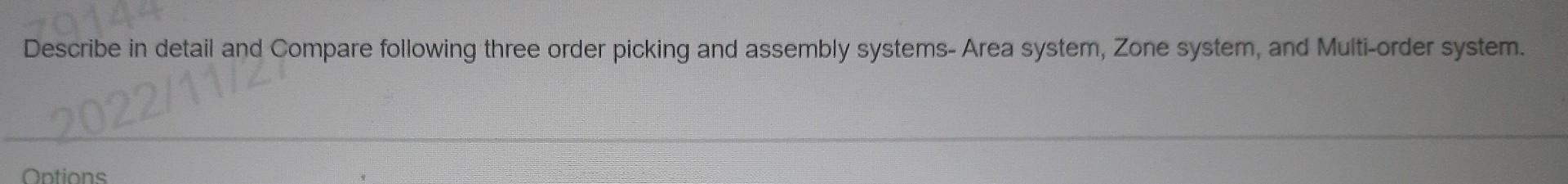 Solved Describe in detail and Compare following three order | Chegg.com