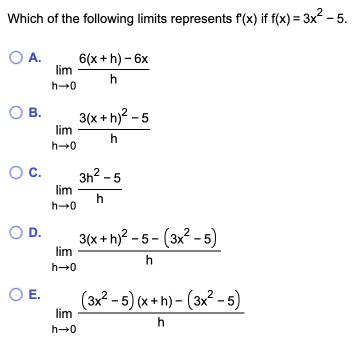 Solved Which of the following limits represents f'(x) ﻿if | Chegg.com