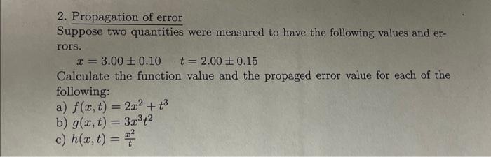 Solved 2. Propagation of error Suppose two quantities were | Chegg.com