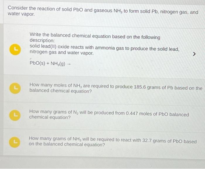Solved Consider the reaction of solid PbO and gaseous NH3 to | Chegg.com