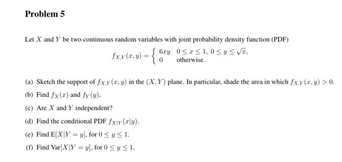 Solved Let X and Y be two continuous random variables with | Chegg.com