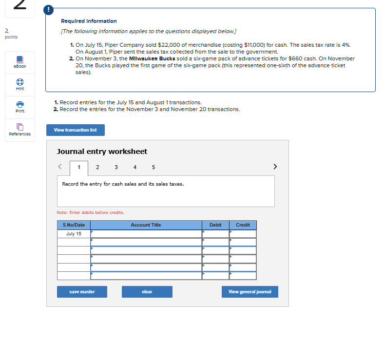 Solved Required Information 1. ﻿Record entries for the July | Chegg.com