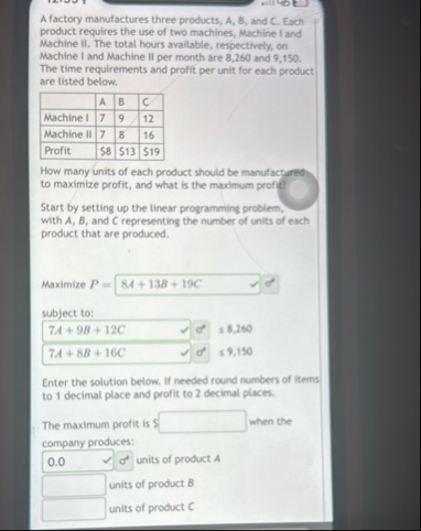 Solved A factory manufactures three products, A, ﻿B, ﻿and C. | Chegg.com