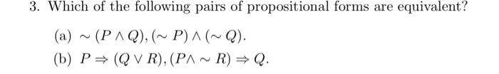 Solved 3. Which of the following pairs of propositional | Chegg.com