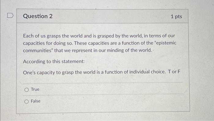 Each of us grasps the world and is grasped by the | Chegg.com