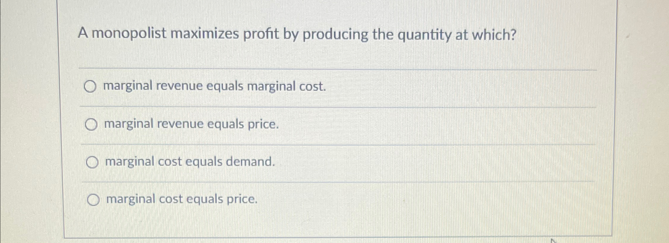 Solved A monopolist maximizes profit by producing the | Chegg.com