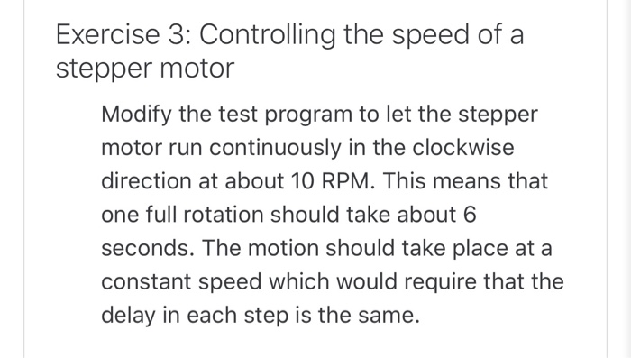 Exercise 3: Controlling the speed of a stepper motor | Chegg.com
