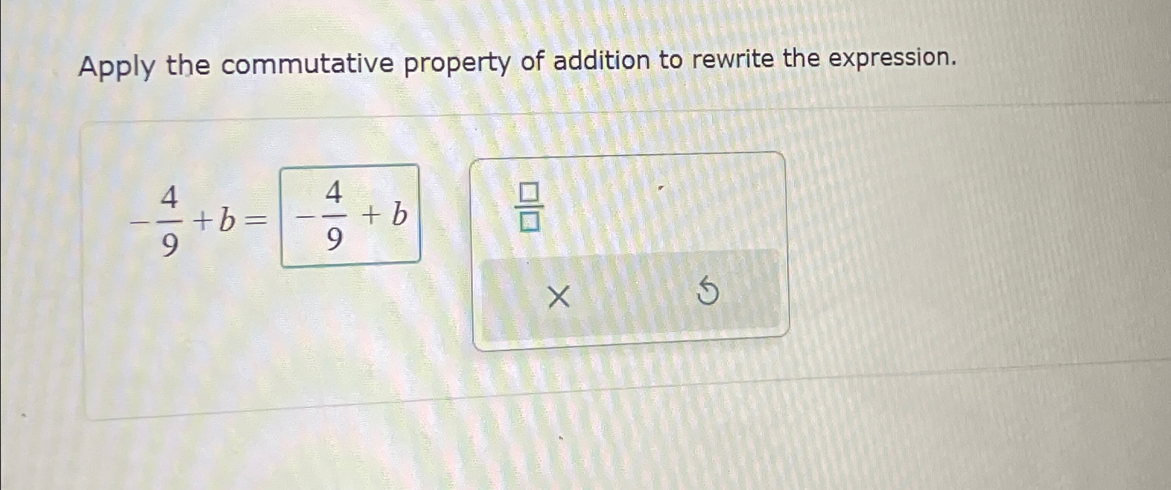 Solved Apply the commutative property of addition to rewrite | Chegg.com
