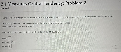 Solved 3.1 ﻿Measures Central Tendency: Problem 2(1 | Chegg.com