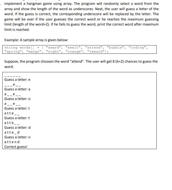Implement a hangman game using array. The program | Chegg.com
