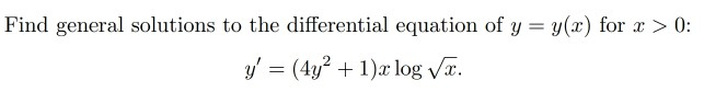 Solved Find general solutions to the differential equation | Chegg.com
