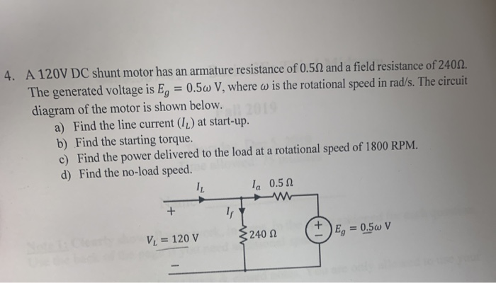 Solved 4. A 120V DC shunt motor has an armature resistance | Chegg.com