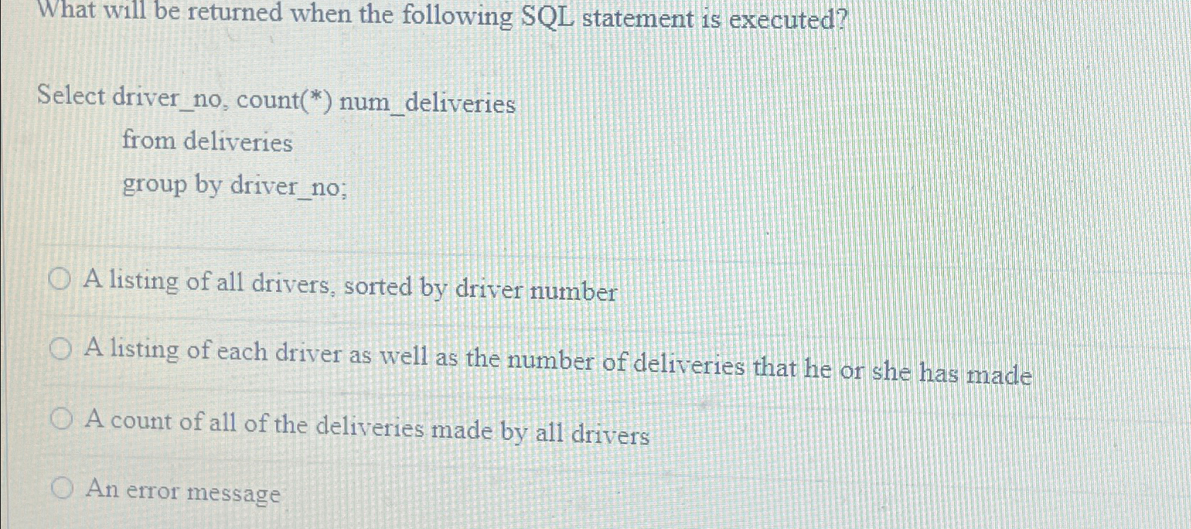 Solved What will be returned when the following SQL | Chegg.com