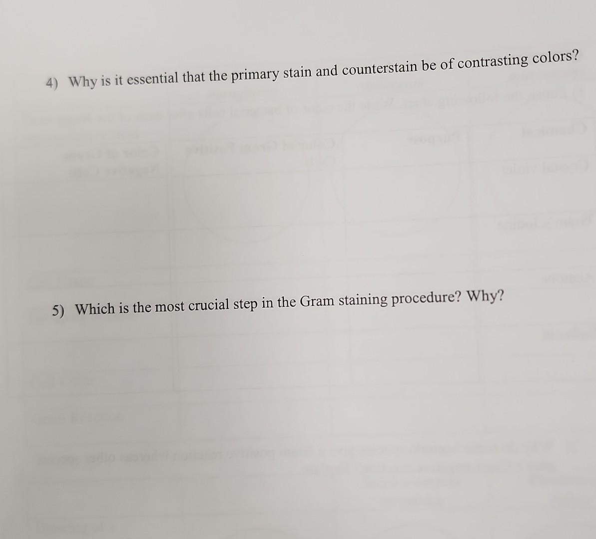 Solved 4) Why is it essential that the primary stain and | Chegg.com
