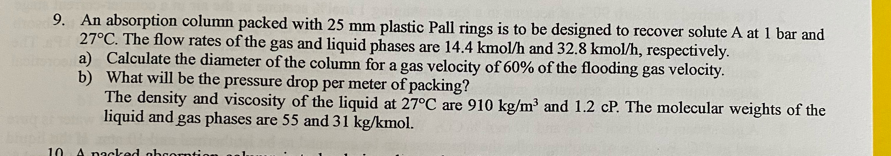 Solved An absorption column packed with 25mm ﻿plastic Pall | Chegg.com