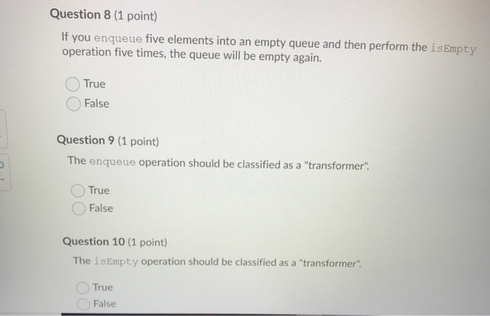 Solved Question 5 (1 point) A queue is a "first in, first | Chegg.com