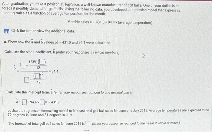Solved After graduation, you take a position at Top-Slice, a | Chegg.com