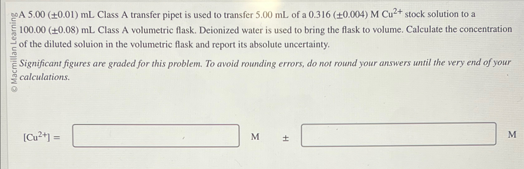Solved Do A 5.00(+-0.01)mL ﻿Class A transfer pipet is used | Chegg.com
