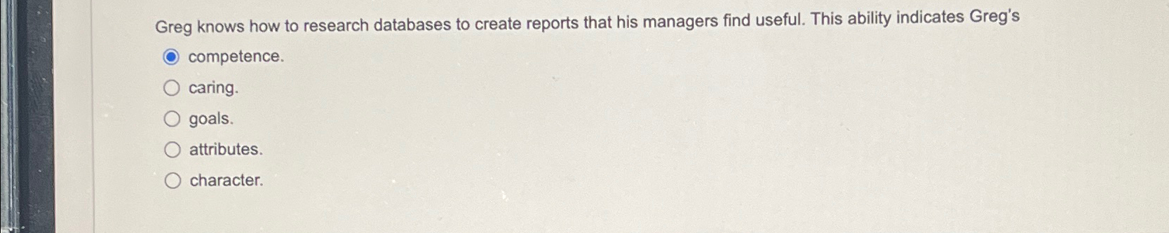 Solved Greg knows how to research databases to create | Chegg.com