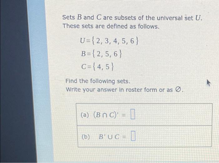 Solved Sets B and C are subsets of the universal set U. | Chegg.com