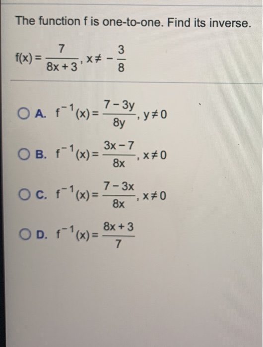Solved The function f is one-to-one. Find its inverse. 3 7 | Chegg.com