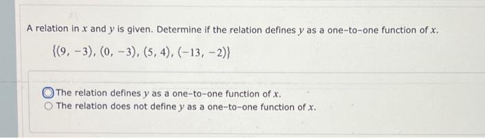 Solved A Relation In X And Y Is Given Determine If The
