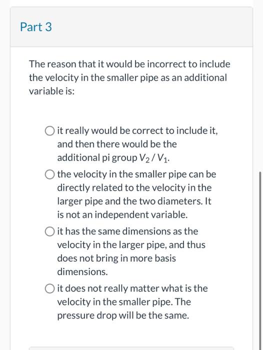 Solved At a sudden contraction in a pipe the diameter | Chegg.com
