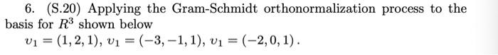 Solved 6. (S.20) Applying the Gram-Schmidt | Chegg.com