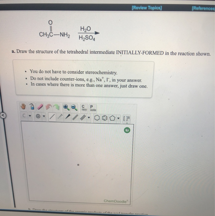 Solved [Review Topics) [References Copy _Note CH3C-NH2 H2O | Chegg.com