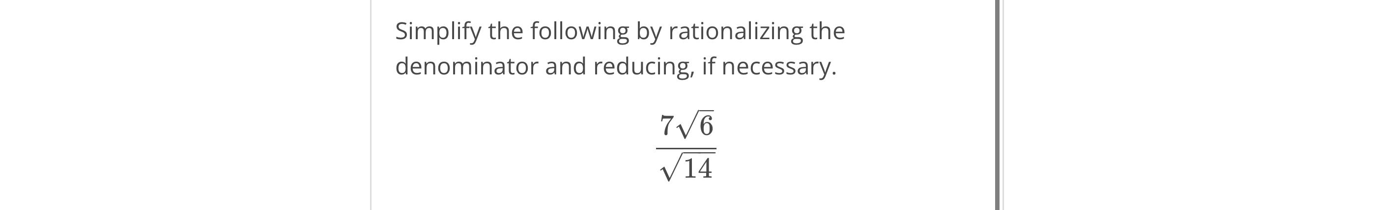 Solved Simplify the following by rationalizing the | Chegg.com
