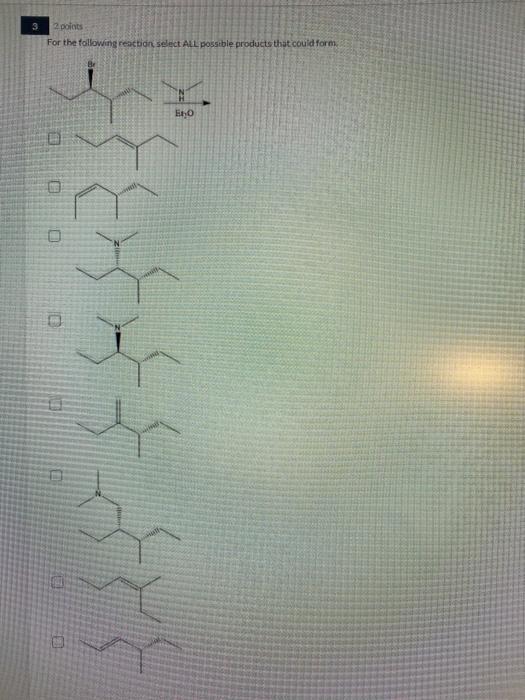 Solved 2 polets For the following reaction Select All | Chegg.com