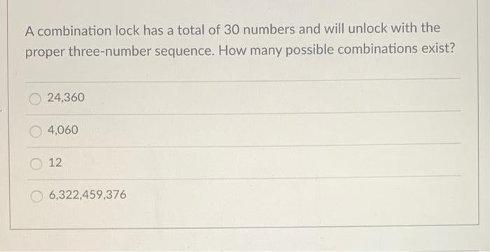 Solved A combination lock has a total of 30 numbers and will | Chegg.com