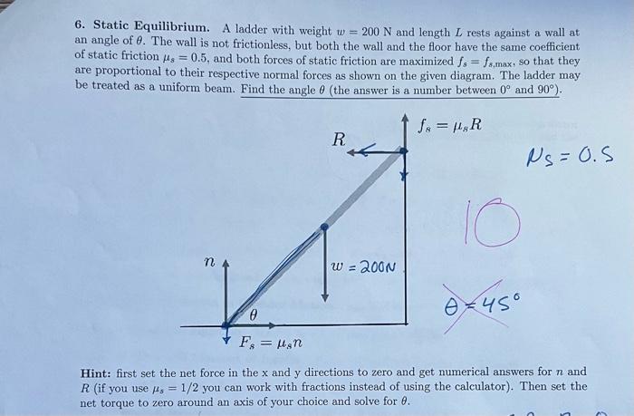 Solved 6. Static Equilibrium. A ladder with weight w=200 N | Chegg.com