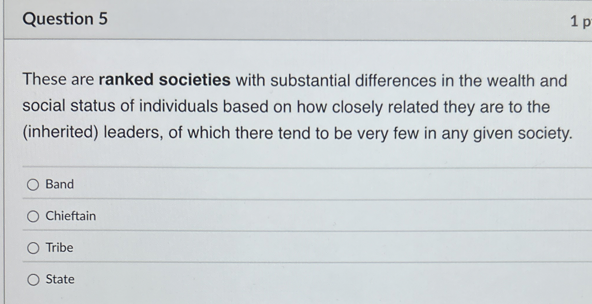 Solved Question 5These are ranked societies with substantial | Chegg.com