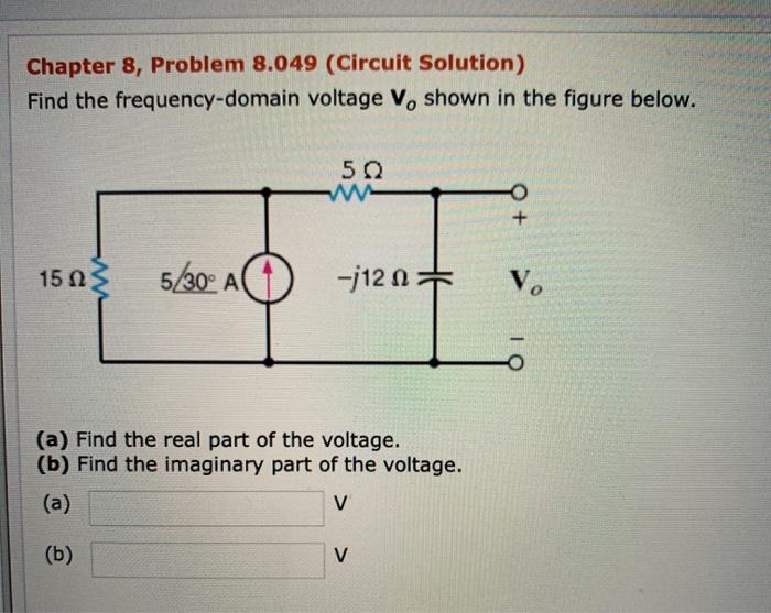 Solved Chapter 8, Problem 8.049 (Circuit Solution) Find the | Chegg.com