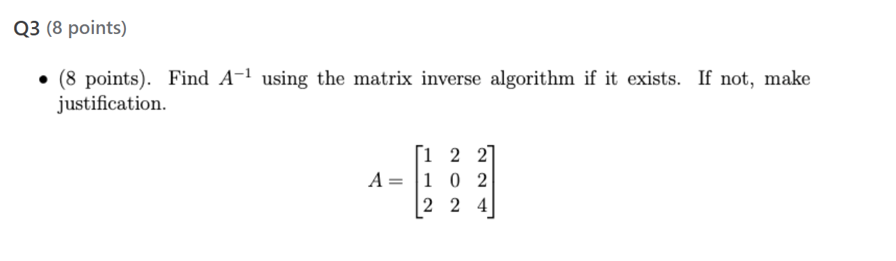 Solved Q3 8 points8 points find A 1 using The