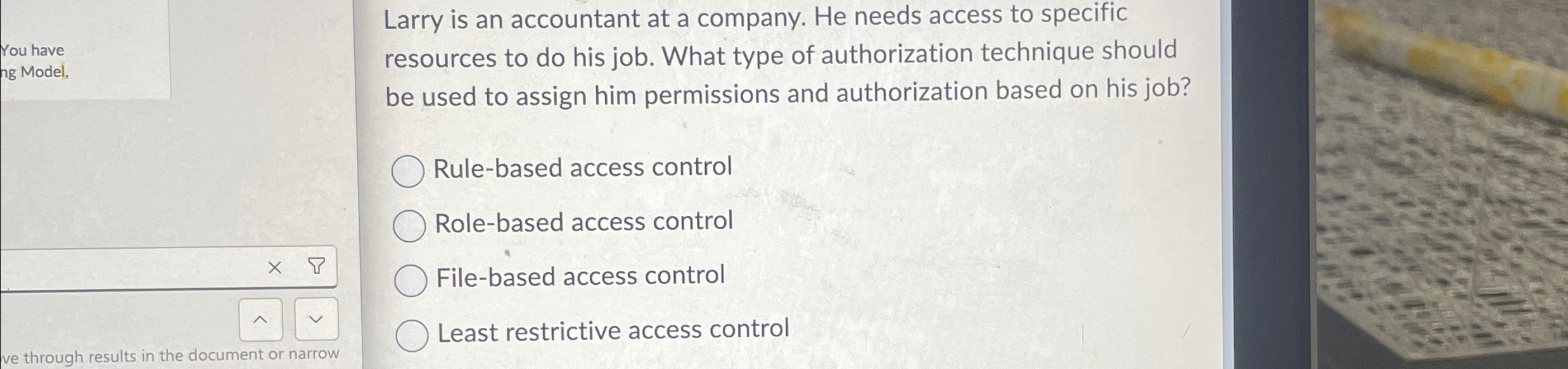 Solved Larry is an accountant at a company. He needs access | Chegg.com