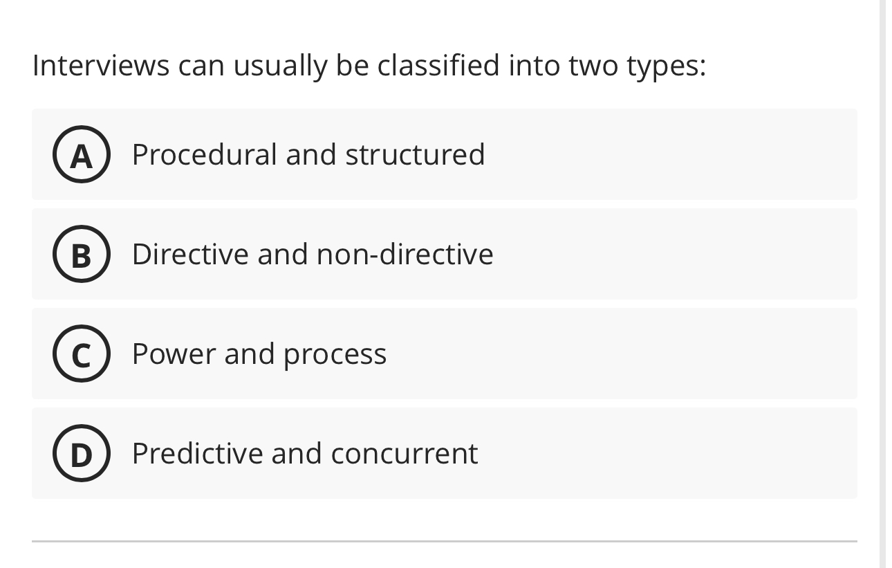 Solved Interviews can usually be classified into two | Chegg.com
